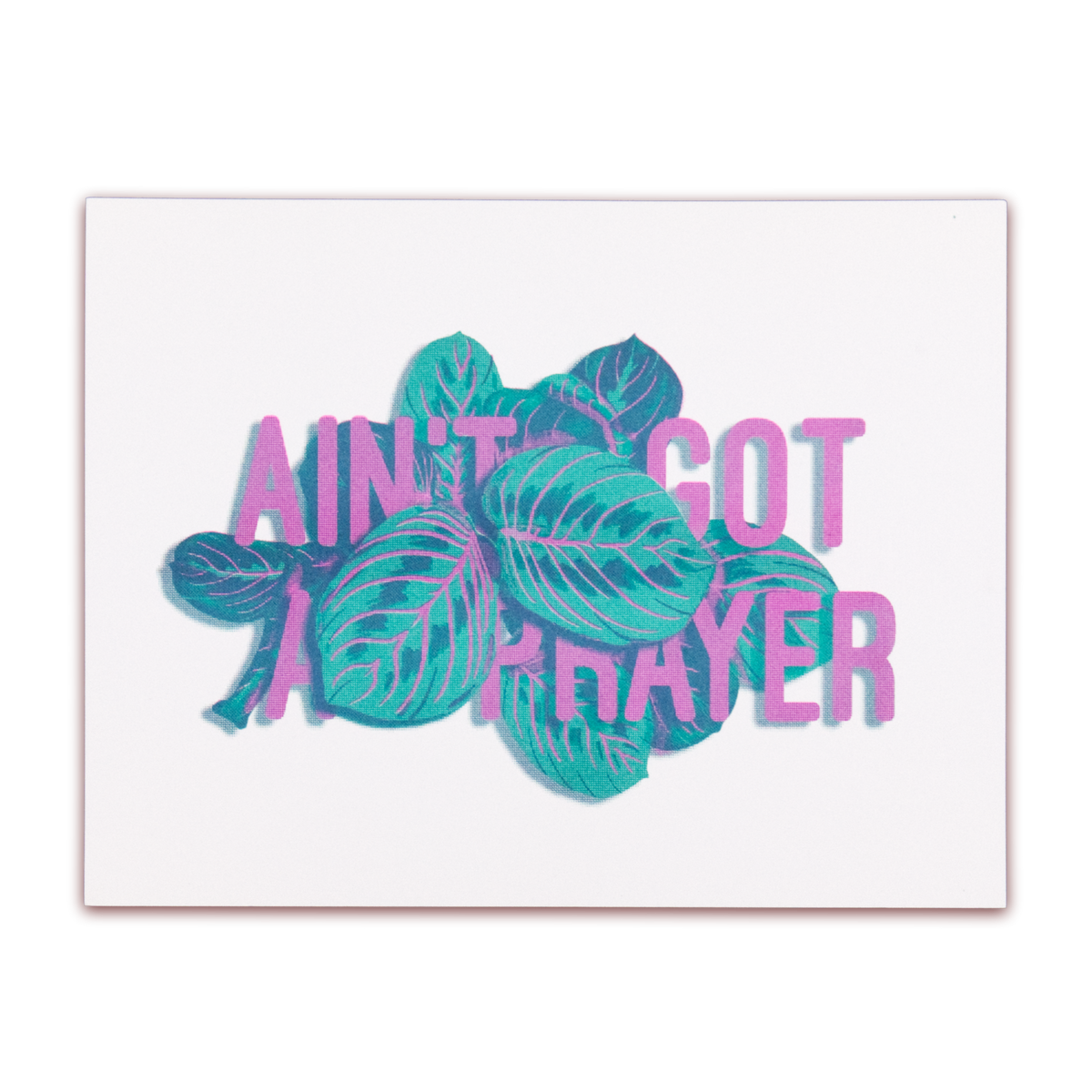"Ain't Got A Prayer" Print – Hideout Press